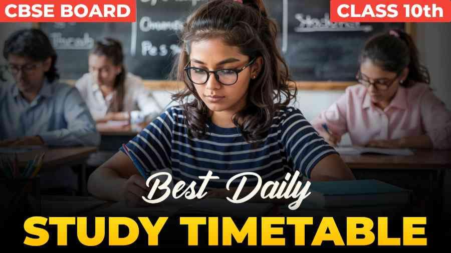 Best Daily Study Timetable for class 10th CBSE Students (With Free PDF)